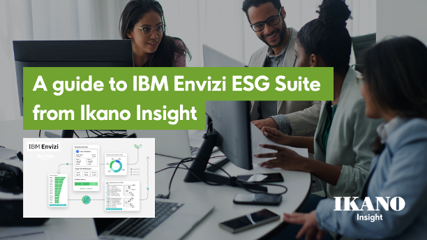 Guide to IBM Envizi - Powering ESG Reporting