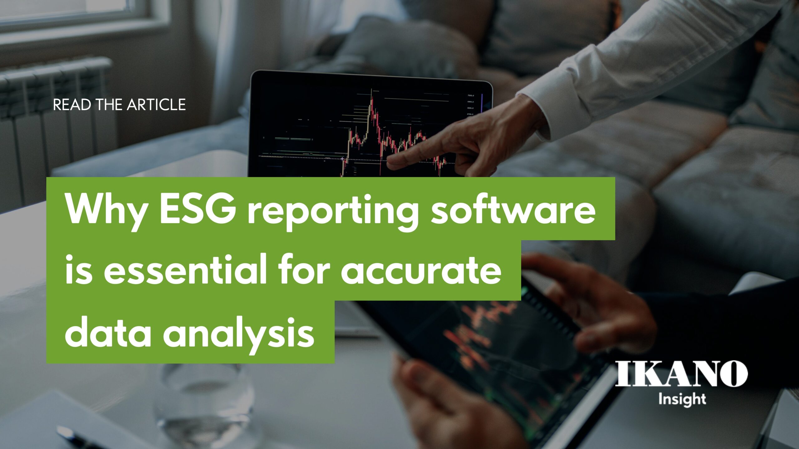 ESG software ensures accurate sustainability data analysis