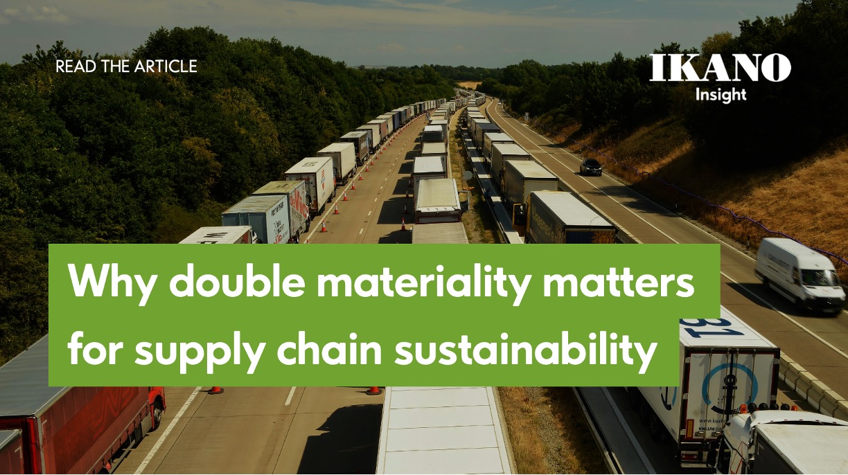 Why double materiality matters for supply chain sustainability | Ikano ...